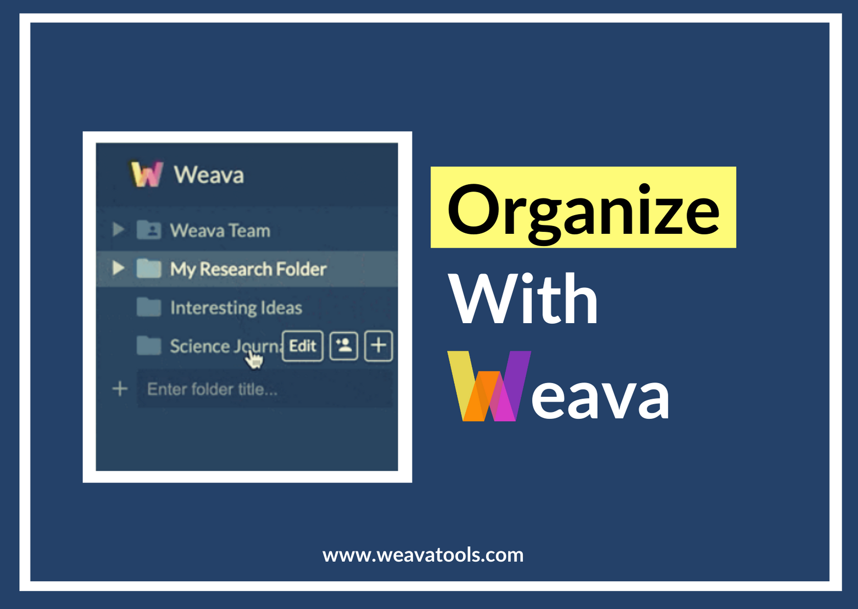 3. Organize with Weava - Free Online Research Tool