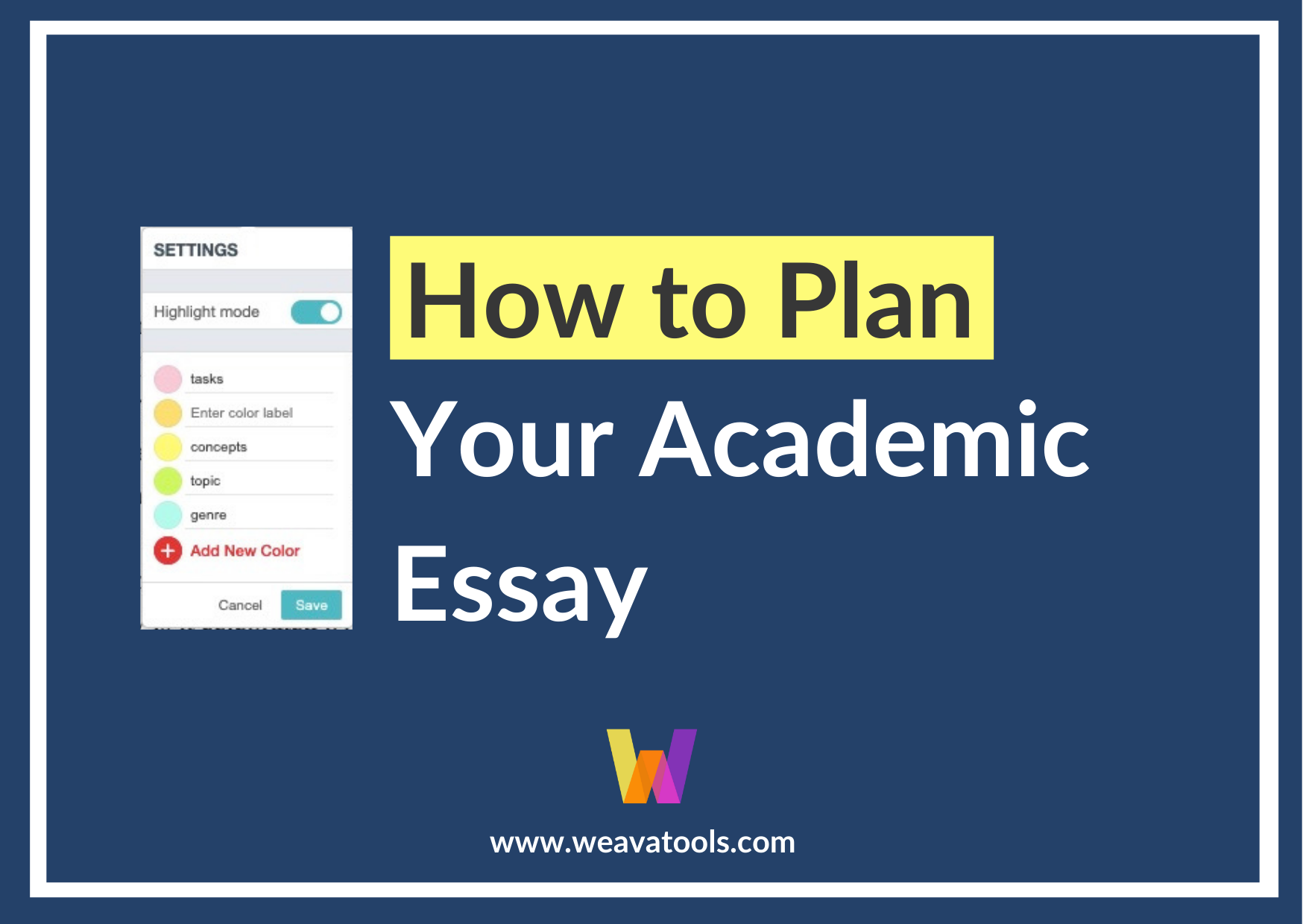 Academic Series 1. How to Plan Your Academic Essay - Weava